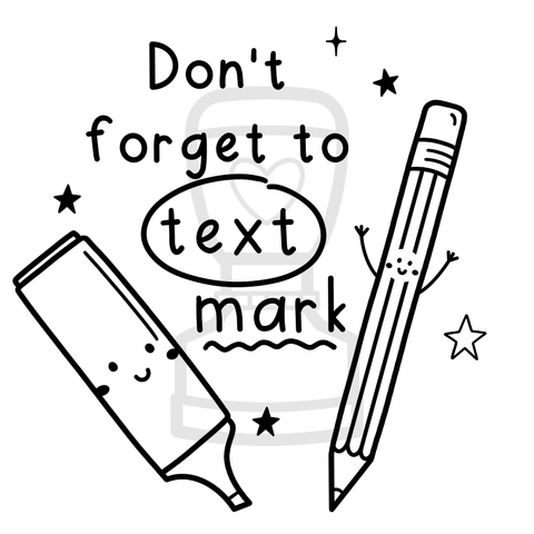 Don't Forget to Text Mark Stamp – The Busy Teacher Co